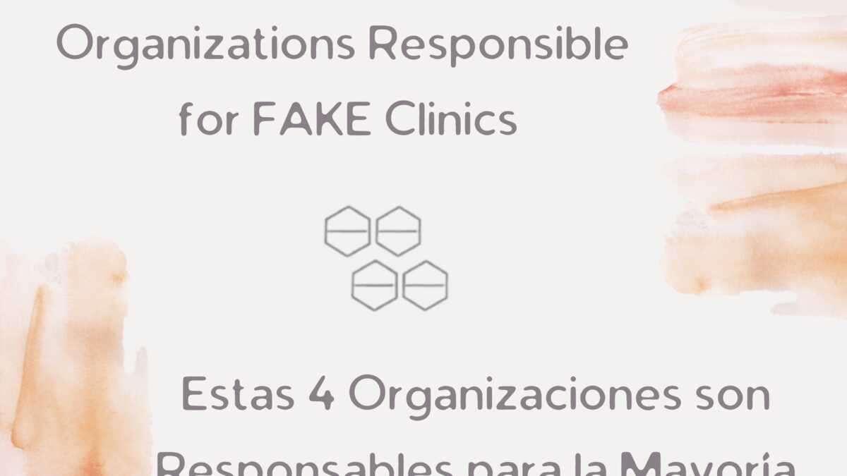 Here are the 4 Organizations Responsible for Most Fake Clinics — Women ...